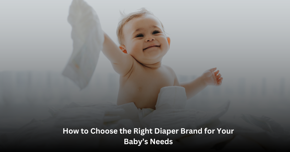 Tips for Choosing the Best Diaper Brand – Prado Baby Diapers